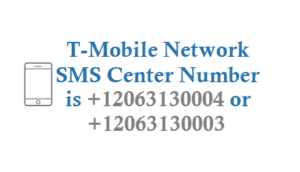 T-Mobile SMS Center Number For Sending and Receiving SMS and MMS ...