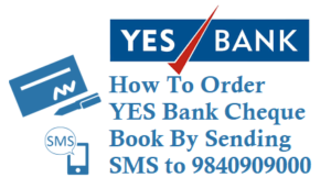 How To Order YES Bank Cheque Book By SMS - TechAccent