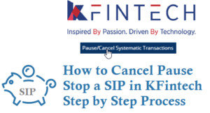 How to Cancel Pause a SIP in KFintech Step by Step Process - TechAccent